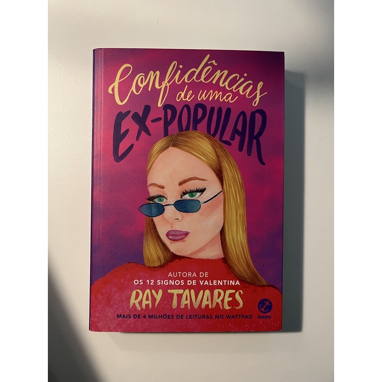 Livro Confidências de uma ex-popular - Ray Tavares (AUTOGRAFADO ...