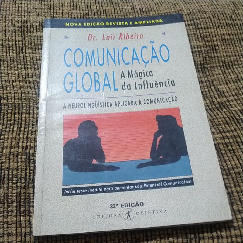 Livro Comunicação Global , A Mágica da Influência , Dr Lair Ribeiro - 4 ...
