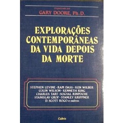 Exploraçoes Contemporaneas da Vida Depois da Morte autor Doore Gary ...