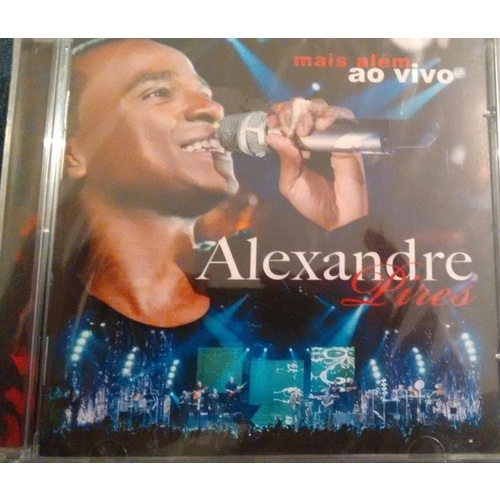 CD Alexandre Pires - Mais Além Ao Vivo (Original e Lacrado) | Shopee Brasil
