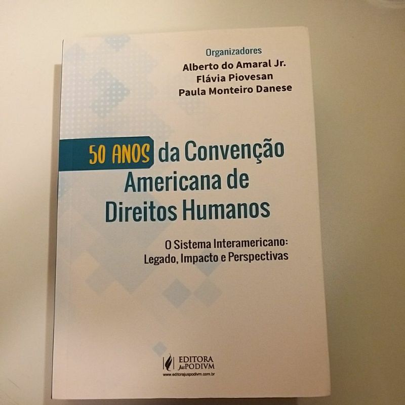 50 Anos da Convenção Americana de Direitos Humanos - O Sistema ...