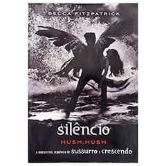 Silêncio - Hush, Hush Becca Fitzpatrick | Shopee Brasil