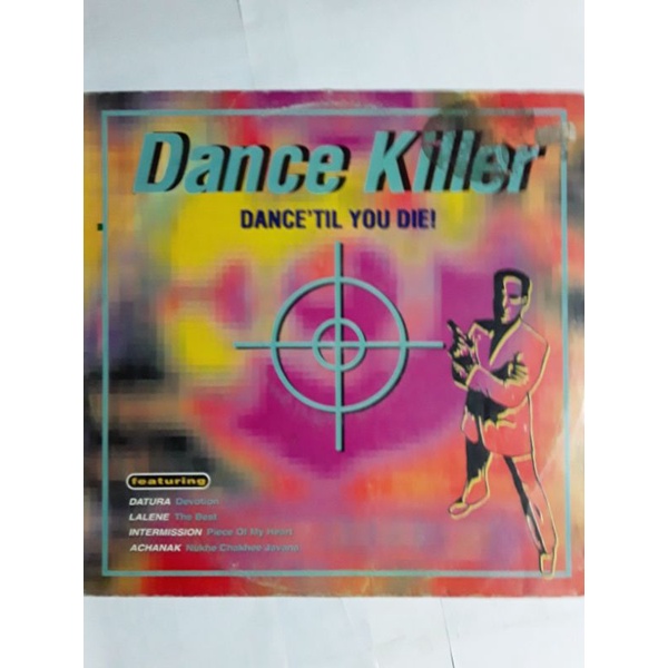 LP DISCO VINIL- DANCE KILLER - DANCE TIL YOU DIE - PARADOXX DANCE 90s - INTERACTIVE - DATURA ...