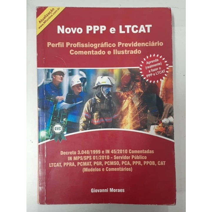 Novo PPP e LTCAT - Perfil Profissiográfico Previdenciário Comentado e IlustradoCOMENTADO E ...