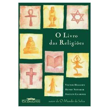 O Livro das Religiões / Jostein Gaarder; Victor Hellern; Henry Notaker ...