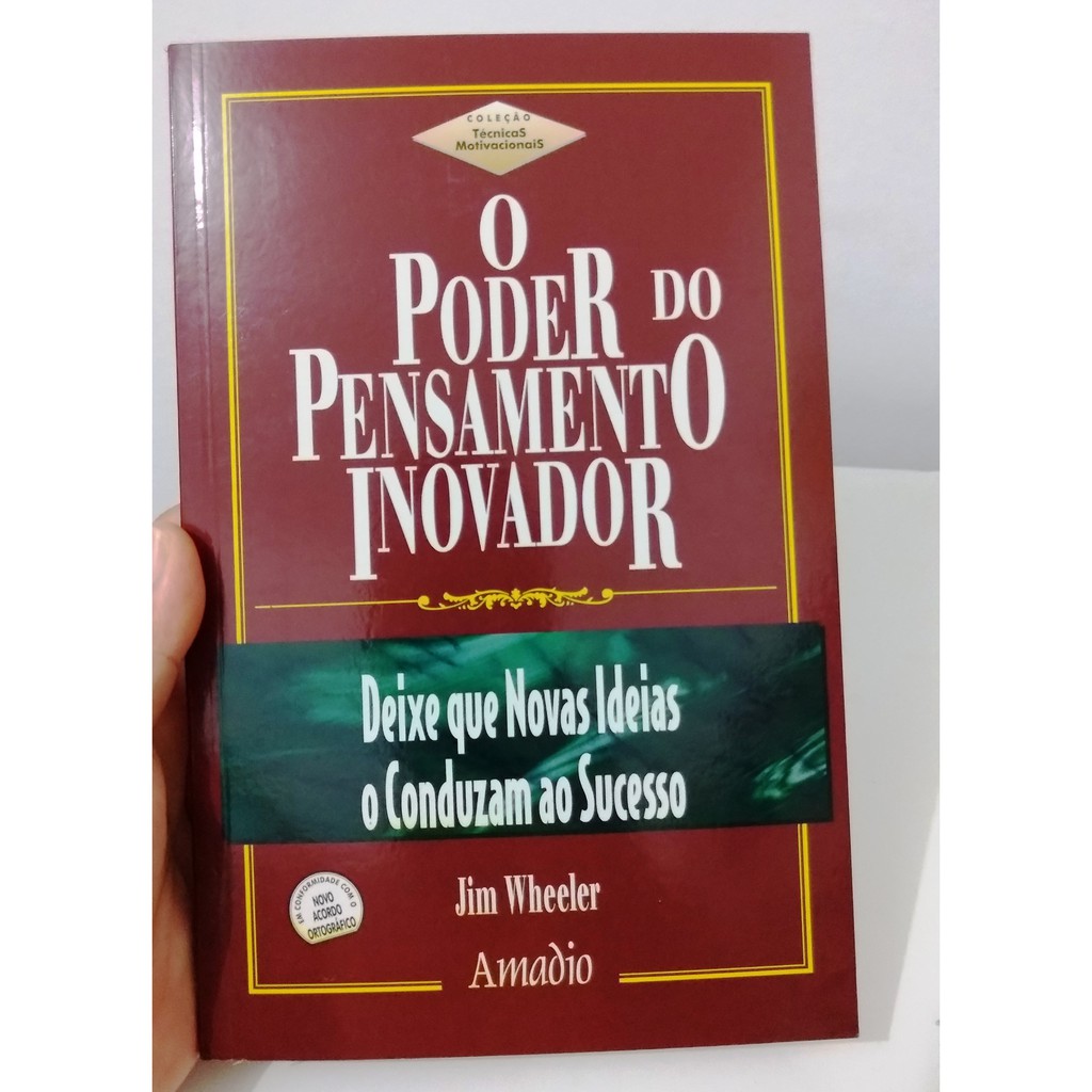 O poder do pensamento inovador - Jim Wheeler - 1ª edição - 128 pags ...