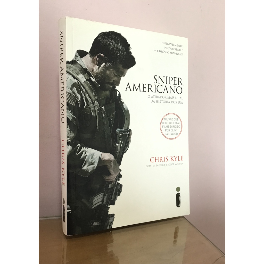 Livro: Sniper Americano - o Atirador Mais Letal da História dos Eua *** Chris Kyle | Shopee Brasil