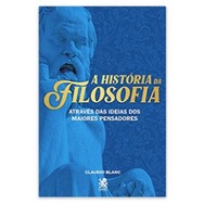 Livro A História da Filosofia por Claudio Blanc, Camelot Editora ...