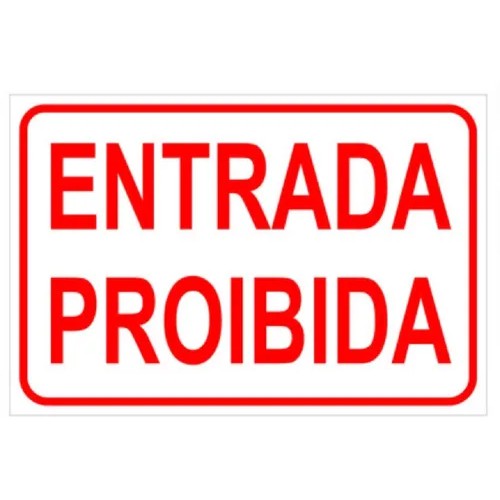 Placa Sinalização Entrada Proibida 20x30 | Shopee Brasil