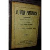 A Lingua Portuguesa - Antologia - 3ª e 4ª Séries autor Alcides da ...