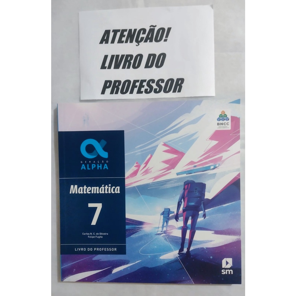 GERAÇÃO ALPHA MATEMÁTICA 7ºANO - LIVRO DO PROFESSOR | Shopee Brasil
