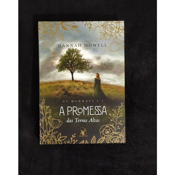 A promessa das terras altas - Trilogia "Os Murrays" - Hannah Howell ...