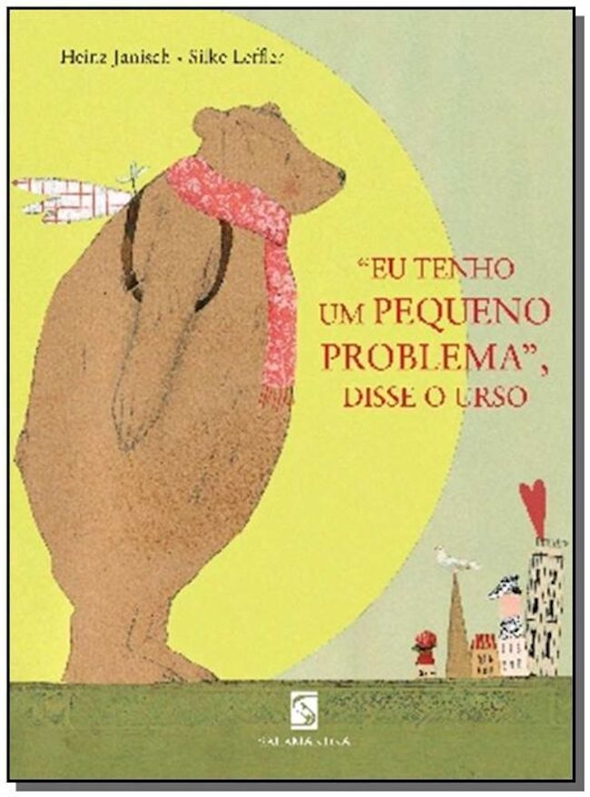 Eu Tenho Um Pequeno Problema Disse o Urso | Shopee Brasil Eu Tenho Um Pequeno Problema Disse o Urso | Shopee Brasil