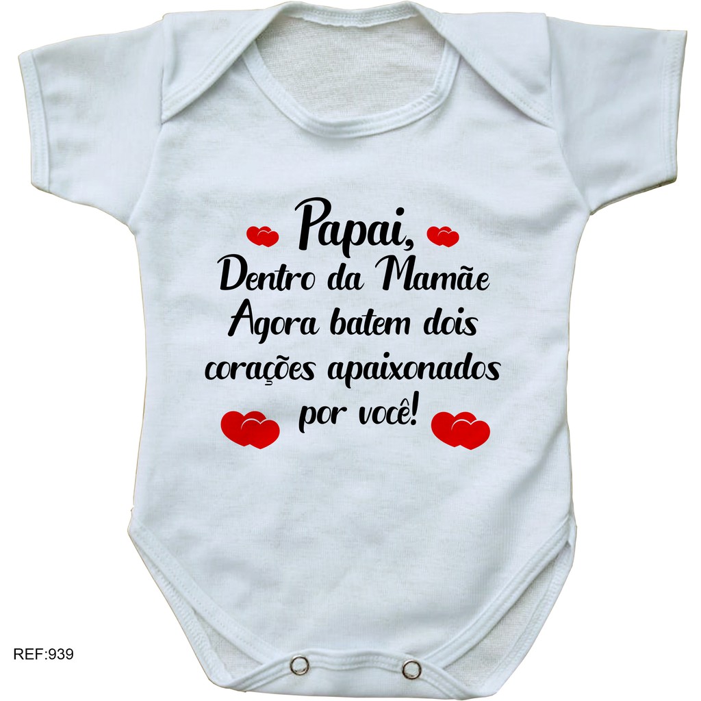 Body Bebe Personalizado Papai Agora Dentro Da Mamãe Bate Dois Corações