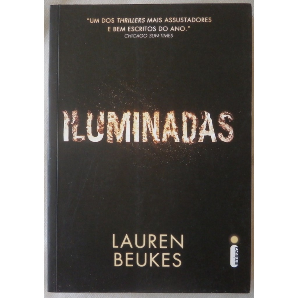 Livro Iluminadas Lauren Beukes 2014 Ed Intrínseca Seminovo | Shopee Brasil