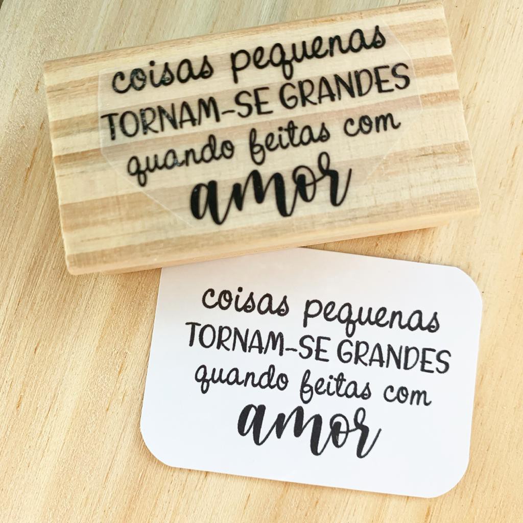 Carimbo Tag Coisas pequenas tornam-se grandes quando feitas com amor ...
