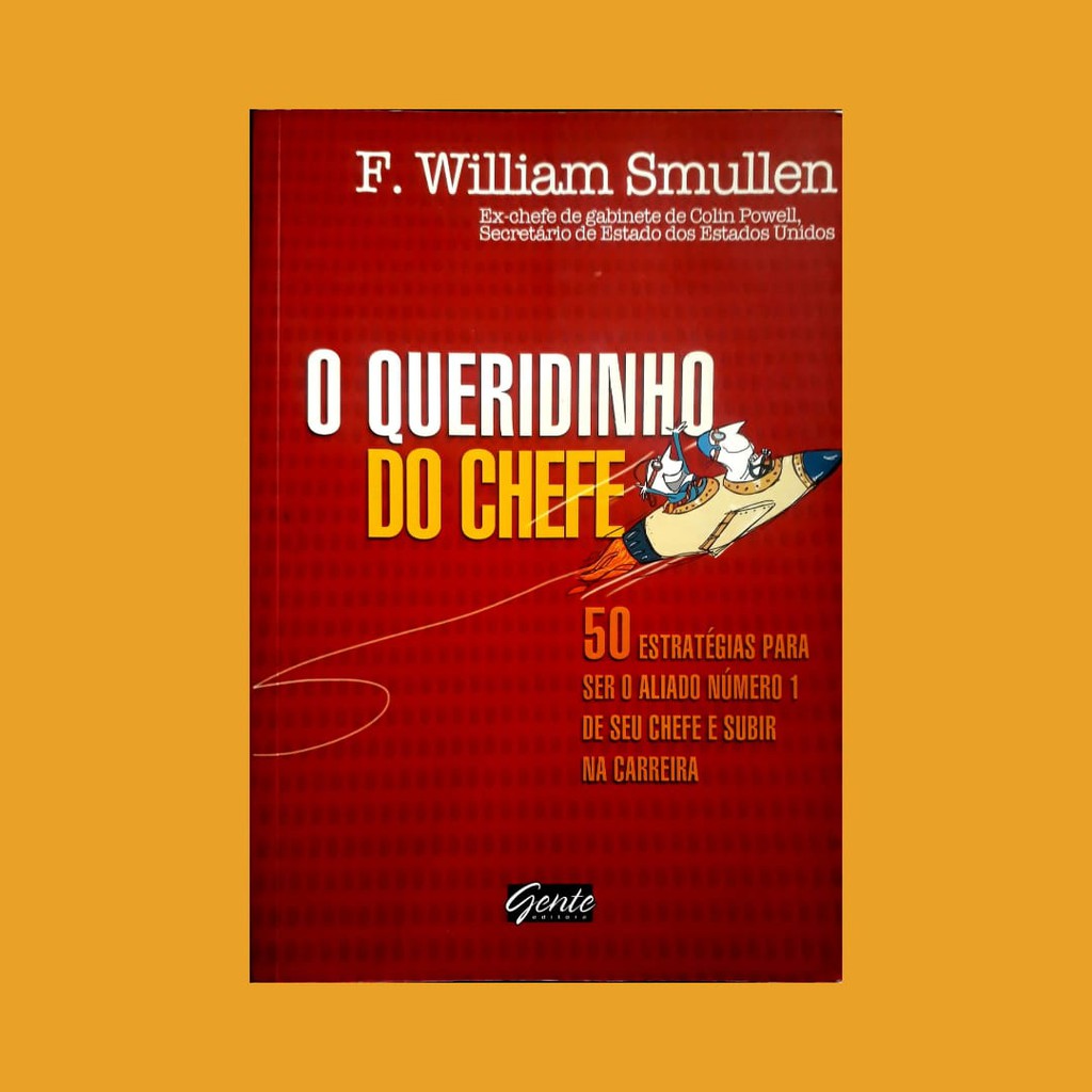 O queridinho do chefe - F. William Smullen | Shopee Brasil