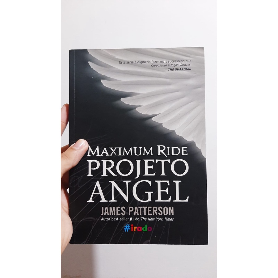 Maximum Ride - Projeto Angel (James Patterson) | Shopee Brasil