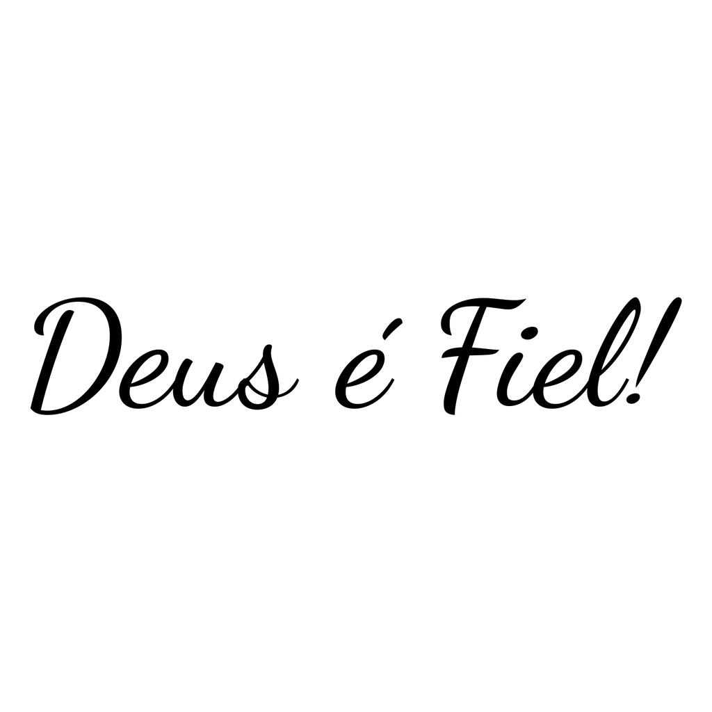 Adesivo Frase Deus é Fiel Para Carro Moto 25x4,5cm | Shopee Brasil