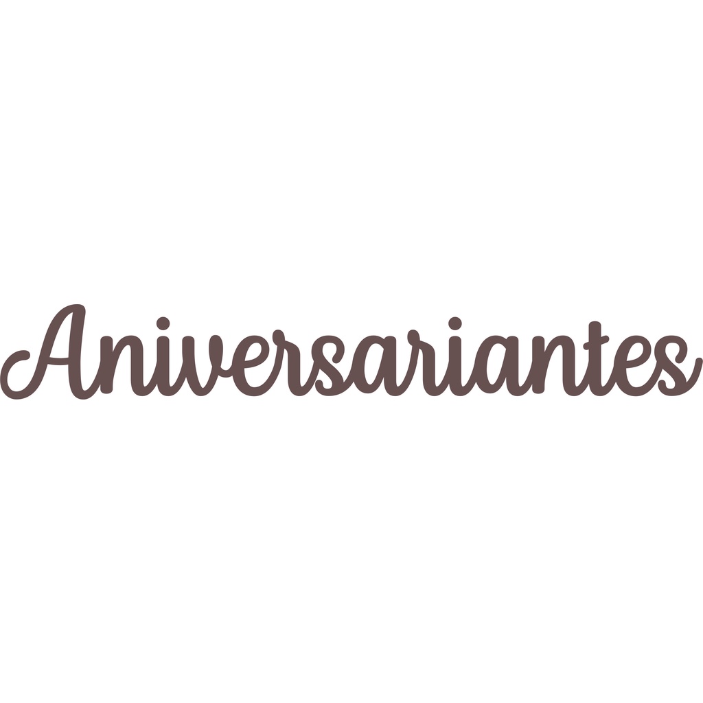 Palavra Aniversariantes 50 cm MDF | Shopee Brasil