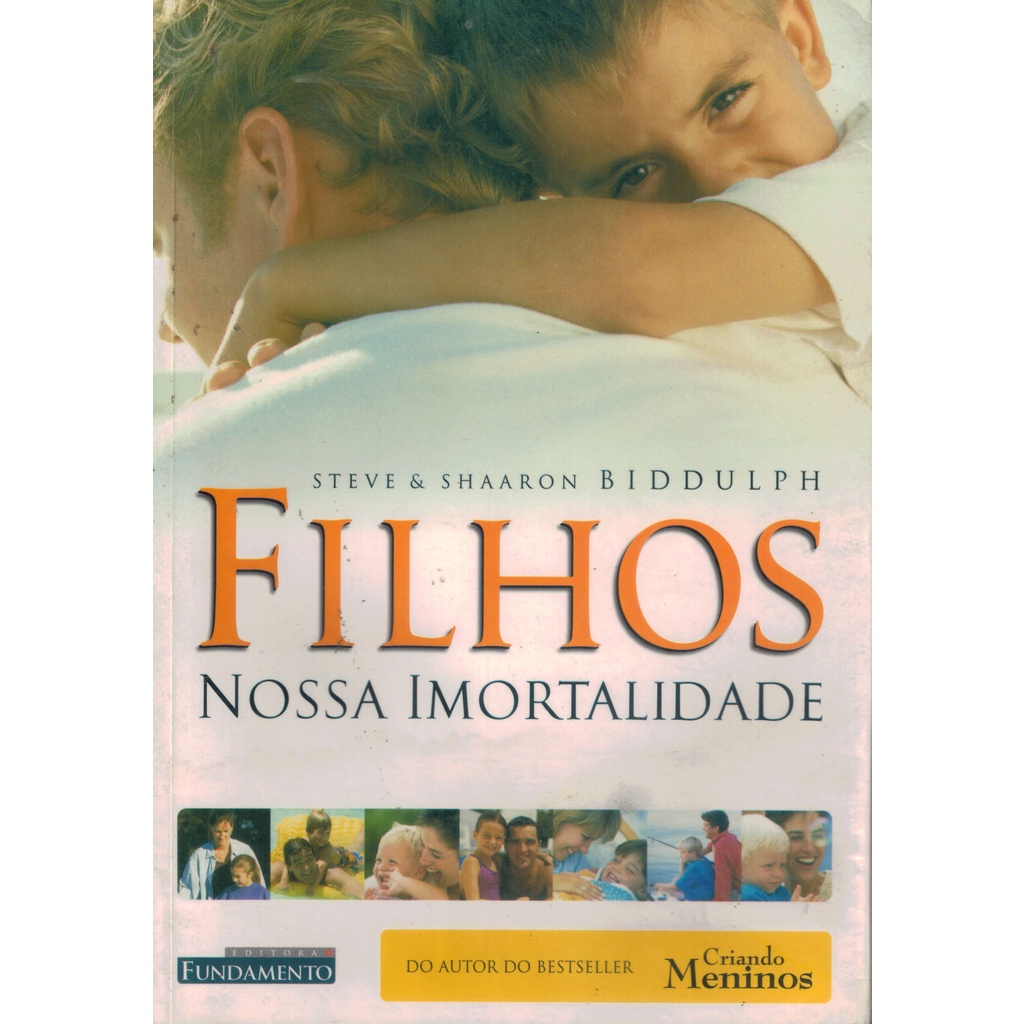 Livro Filhos Nossa Imortalidade: De Steve & Shaaron Biddulph | Shopee ...