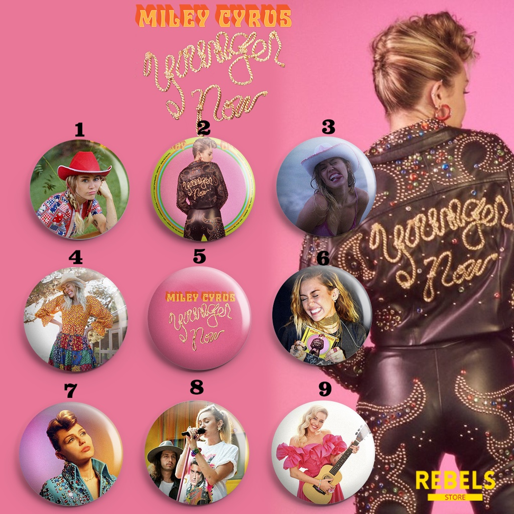 Bottons - Miley Cyrus: Younger Now Era - 4,5cm | Shopee Brasil