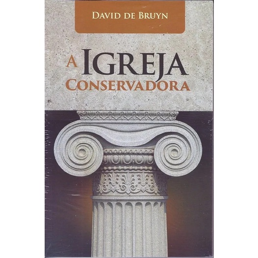 Livro A Igreja Conservadora David De Bruyn | Shopee Brasil