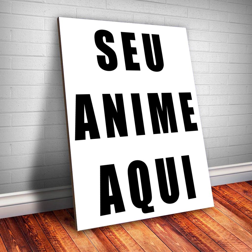 Quadros Decorativos Personalizados Anime 20x29cm Em MDF 3mm Leia a ...