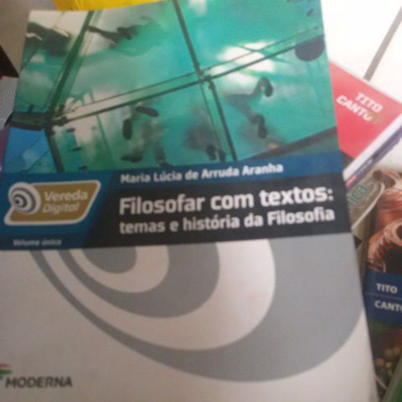 Filosofar Com Textos: temas e história da filosofia coleção Vereda ...