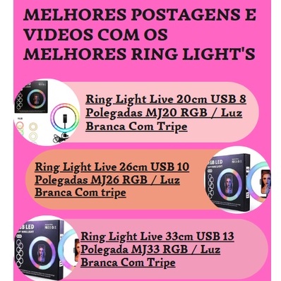 Ring Light RGB Live USB Com Luz Branca 8 Polegadas MJ20/ 10 Polegadas MJ26 / 13 Polegadas MJ33 ...