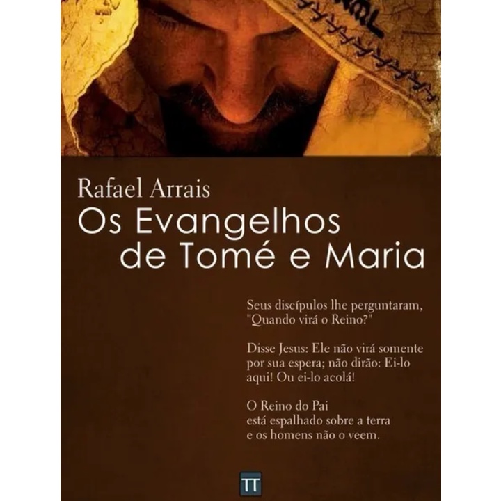 Livro: Os Evangelhos De Tomé E Maria - Rafael Arrais (Madalena, Jesus ...