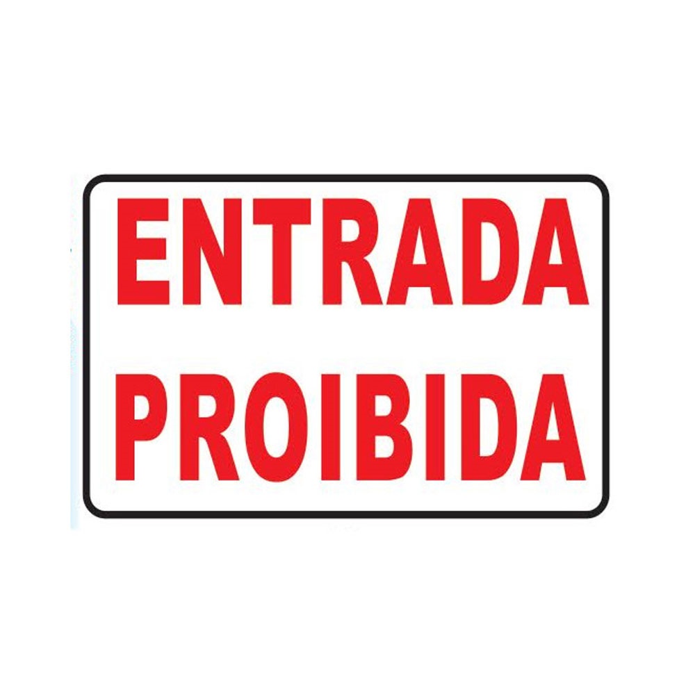 Placa De Sinalização 15x20 Entrada Proibida Placa Alerta | Shopee Brasil