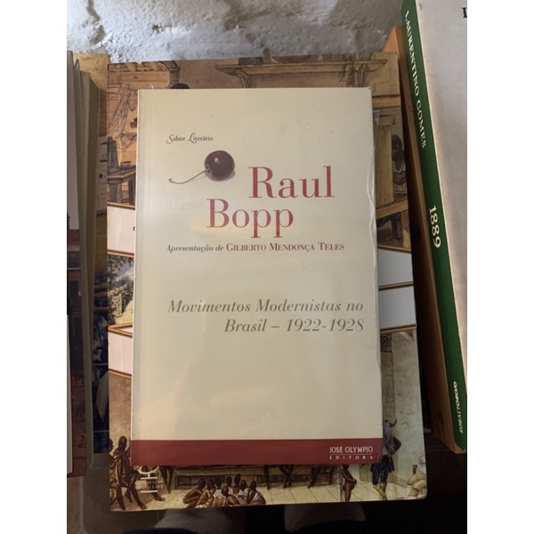 Movimentos modernistas no Brasil 1922-1928 - Raul Bopp | Shopee Brasil