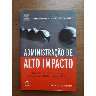 Administração de alto impacto, como os melhores gestores alcançam ...