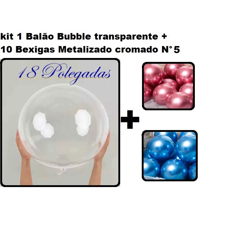 01 Balão Bubble transparente - Bobo - 18 " (18 polegadas) + 10 bexigas metalizado cromado N°5 ...