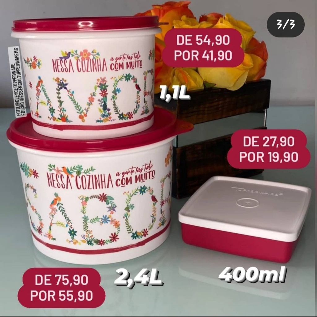 Kit Tupper Amor e sabor 2.4 Litros + 1,1 litros e Refri box 400ml ...