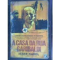 A Casa da Rua Garibaldi autor Isser Harel | Shopee Brasil