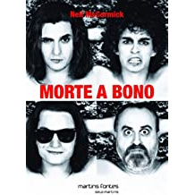 Morte a Bono - Neil Mccormick (Novo) | Shopee Brasil