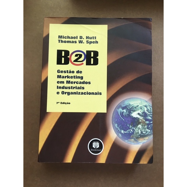 B2B Gestão de Marketing em Mercados Industriais e Organizacionais ...