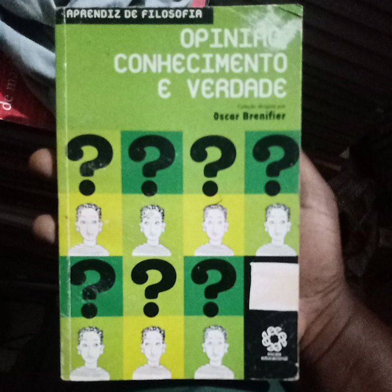 Livro - Opinião Conhecimento e Verdade: Aprendiz de Filosofia - Oscar Brenifier | Shopee Brasil