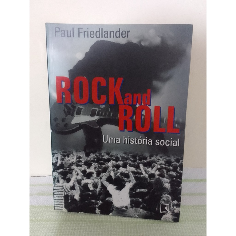 Livro Rock and Roll : uma história social | Shopee Brasil