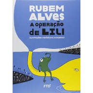 LIVRO INFANTIL A OPERAÇÃO DE LILI - RUBEM ALVES | Shopee Brasil