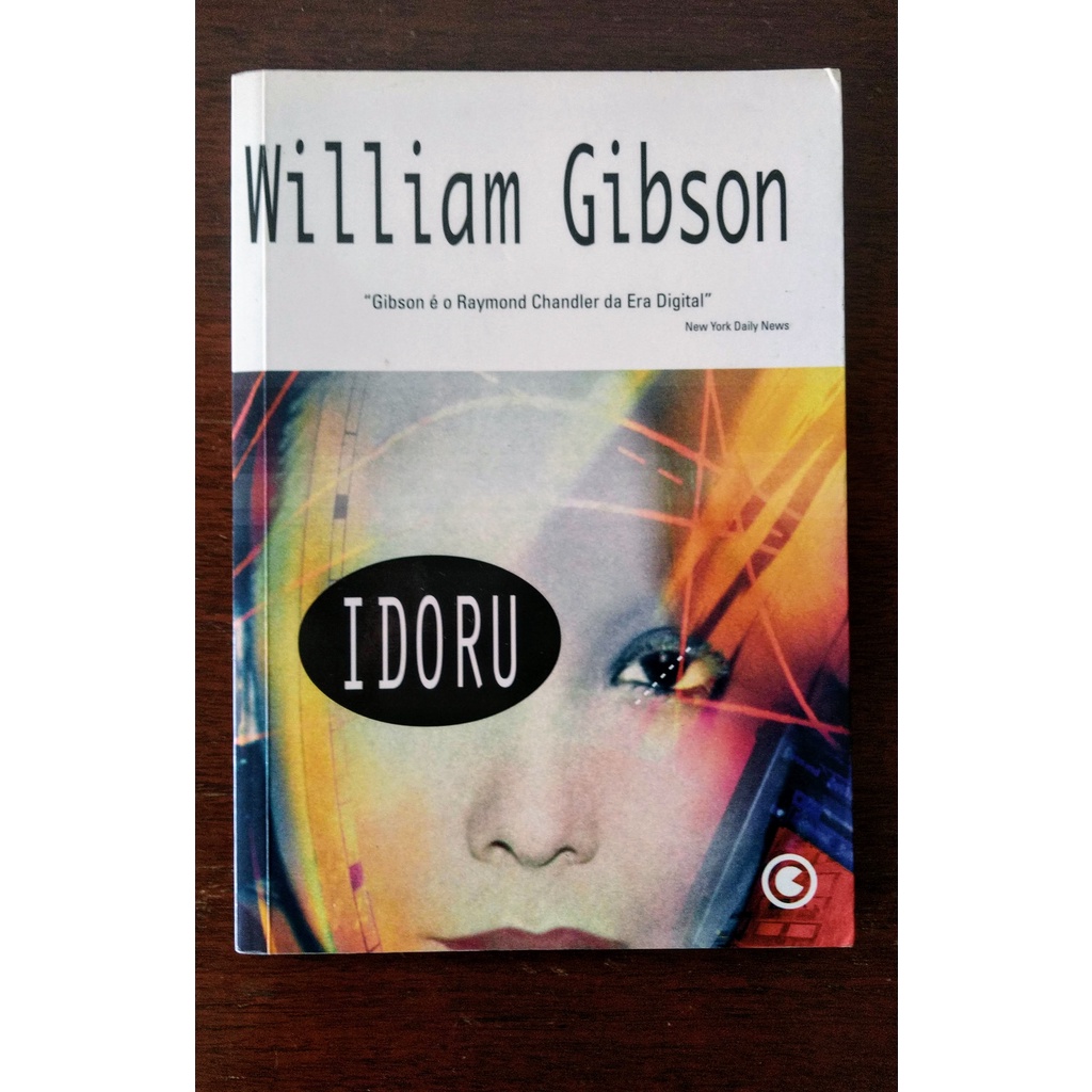 Livro Idoru - Clássico Cyberpunk (William Gibson) | Shopee Brasil