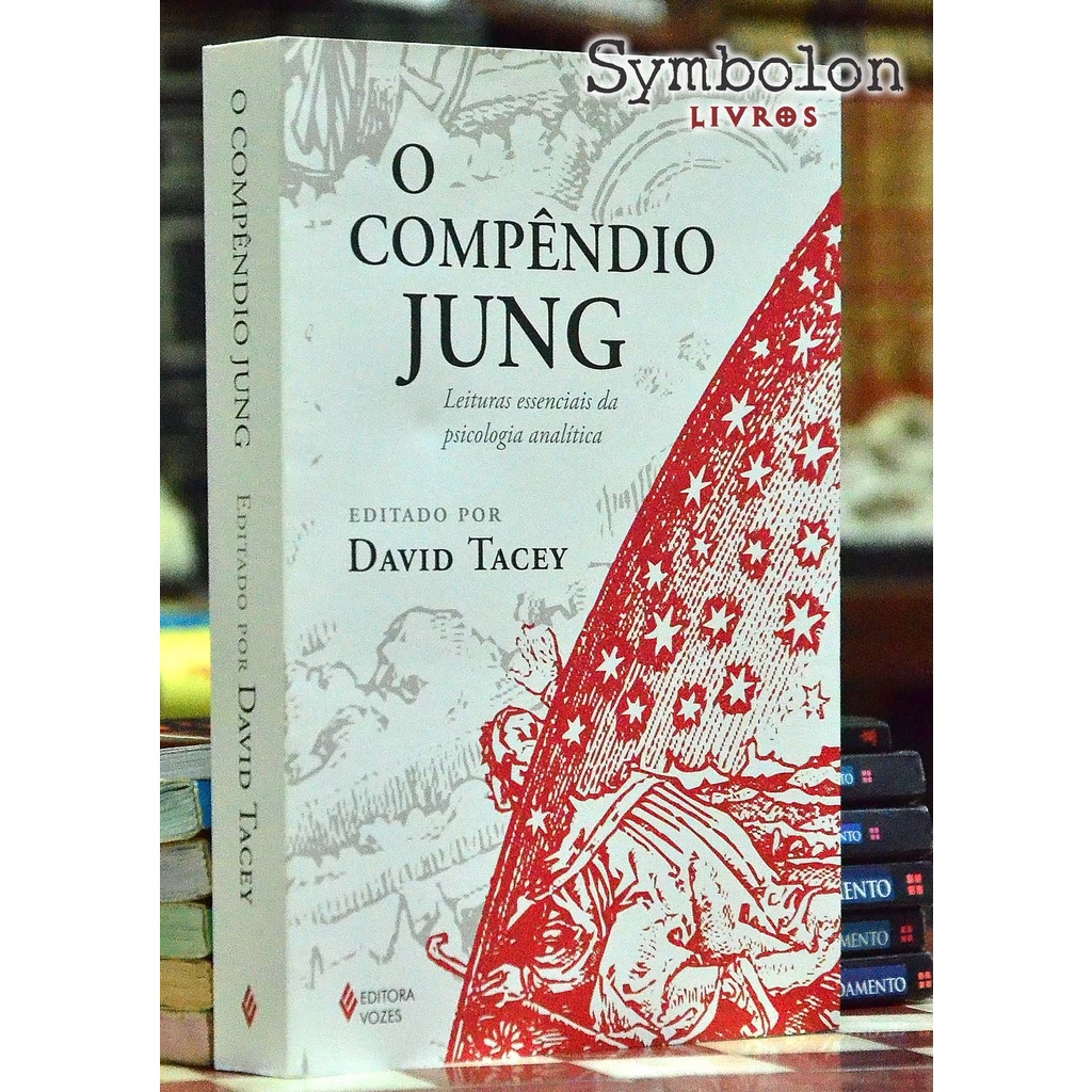 O Compêndio Jung - (Novo) - David Tacey - Leituras Essenciais da ...