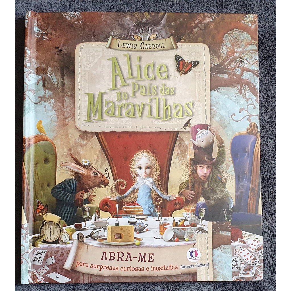 LIVRO: Alice no Pais das Maravilhas - Abra-Me para Surpresas Curiosas e ...