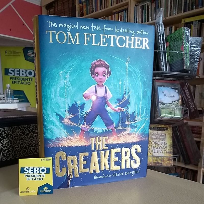 THE CREAKERS - Tom Fletcher (illustrated by Shane Devries) | Shopee Brasil