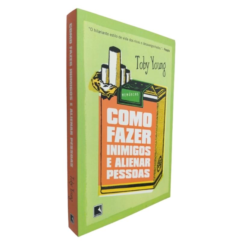 Livro Como Fazer Inimigos e Alienar Pessoas Toby Young | Shopee Brasil