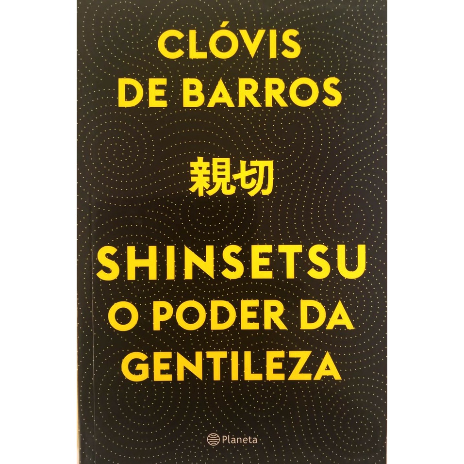 Livro Shinsetsu - O Poder da Gentileza | Shopee Brasil