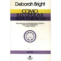 Como Recuperar Sua Energia autor Deborah Bright | Shopee Brasil