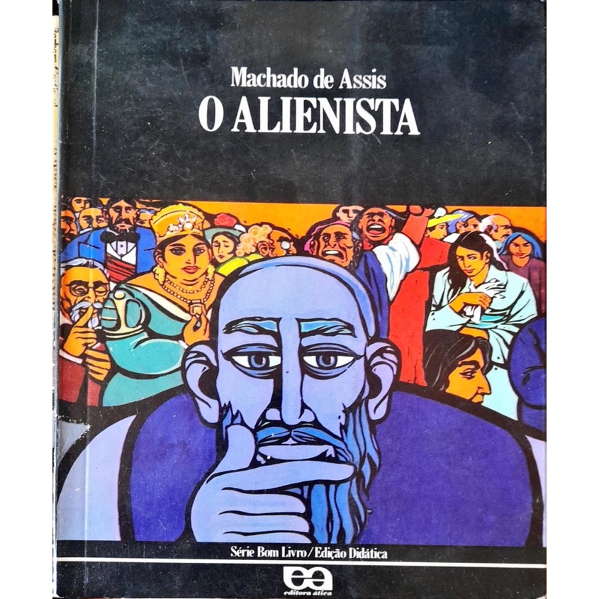 O Alienista - Série Bom Livro autor Assis, Machado de | Shopee Brasil